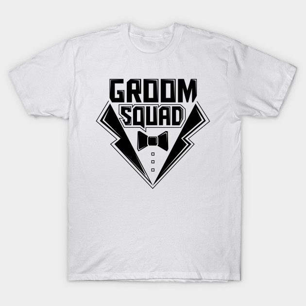 Groom Squad Bachelor Party For Groomsmen Black Text Groom Squad T